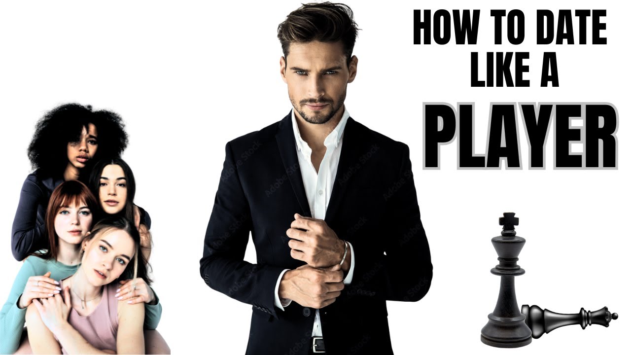 How To Date Like A Player - YouTube