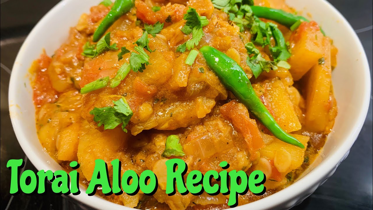 Toorai Aloo ki Sabzi | Grandma’s Toorai Recipe | Delicious Vegetarian ...