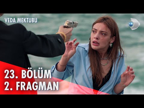 Veda Mektubu 23. Bölüm 2. Fragman @kanald