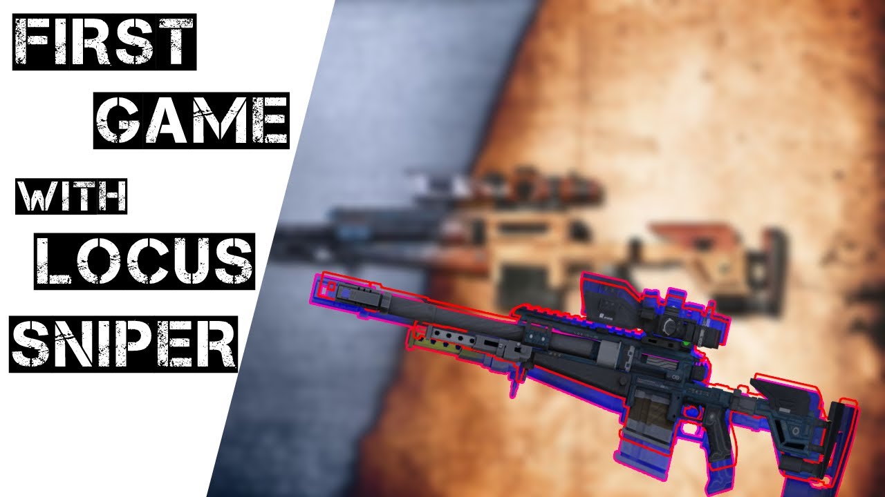 First Game with Locus sniper - YouTube