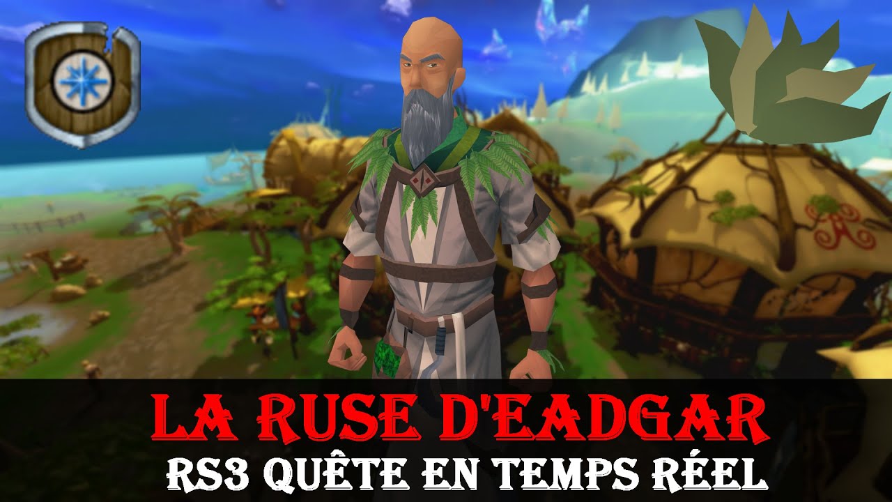 La ruse d'Eadgar - Quête en temps réel - RuneScape 3 - YouTube