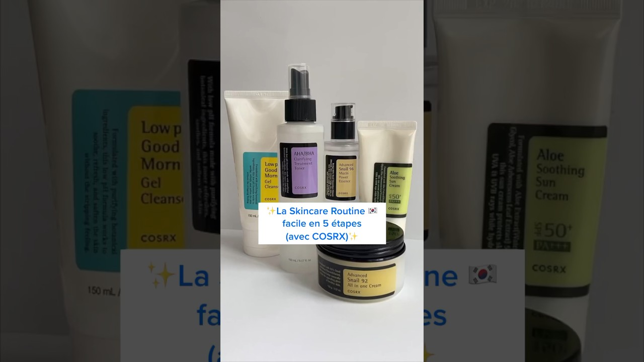 Un peau PARFAITE en 5 étapes de la Skincare Routine 🇰🇷 - YouTube
