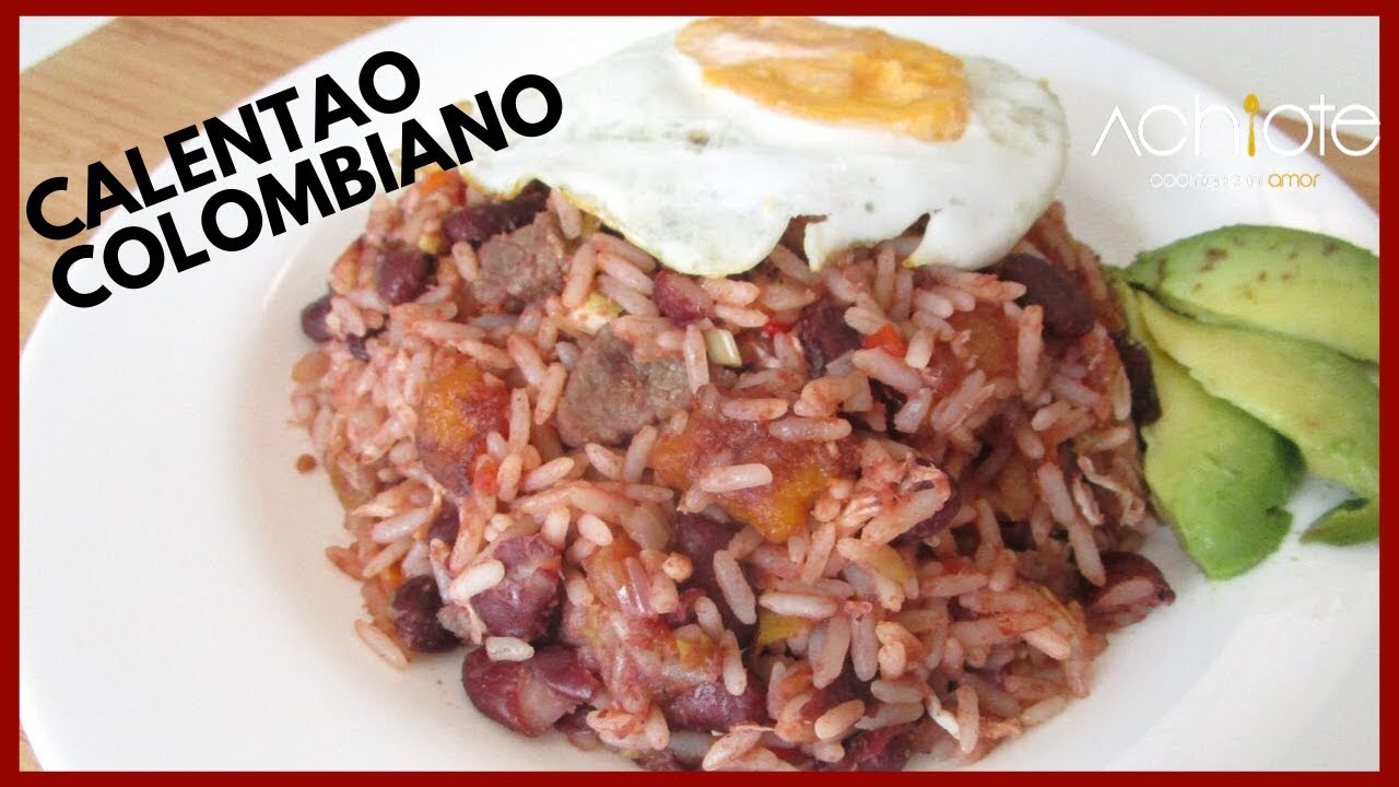 CÓMO HACER UN CALENTAO COLOMBIANO | Aprovecha la comida del día ...