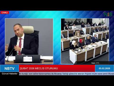 ŞUBAT 2026 MECLİS OTURUMU