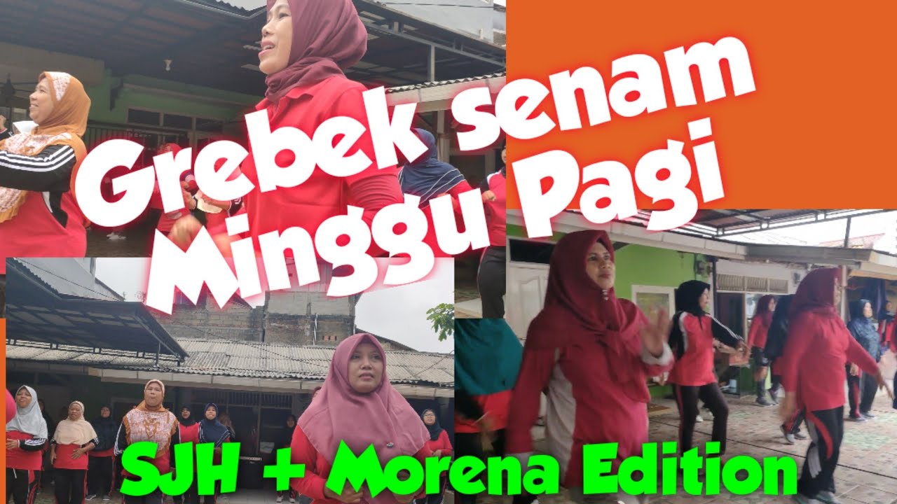 GREBEK SENAM MINGGU PAGI #Part1 | EDISI SJH & MORENA | LONG SHIFT 😉 ...