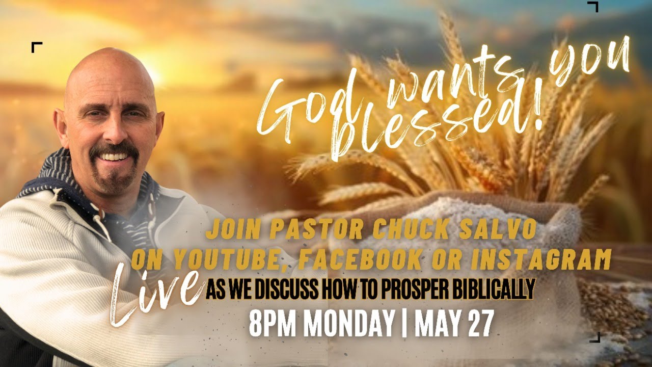 God's Blessing: Biblical Prosperity | Pastor Chuck Salvo [SERMON SERIES ...