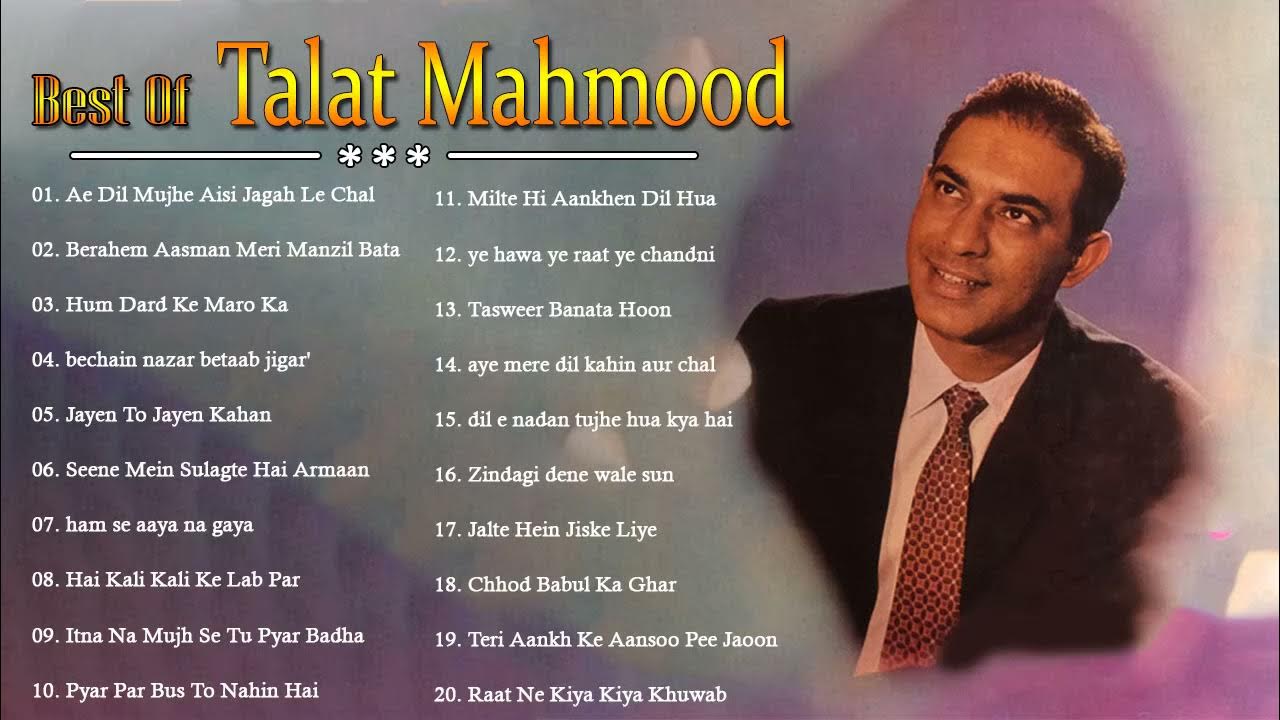 Talat Mahmood Hindi Hit Songs 2021 Latest Talat Mahmood Romantic Songs ...