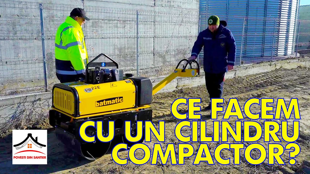 CE FACEM CU UN CILINDRU VIBROCOMPACTOR? - YouTube