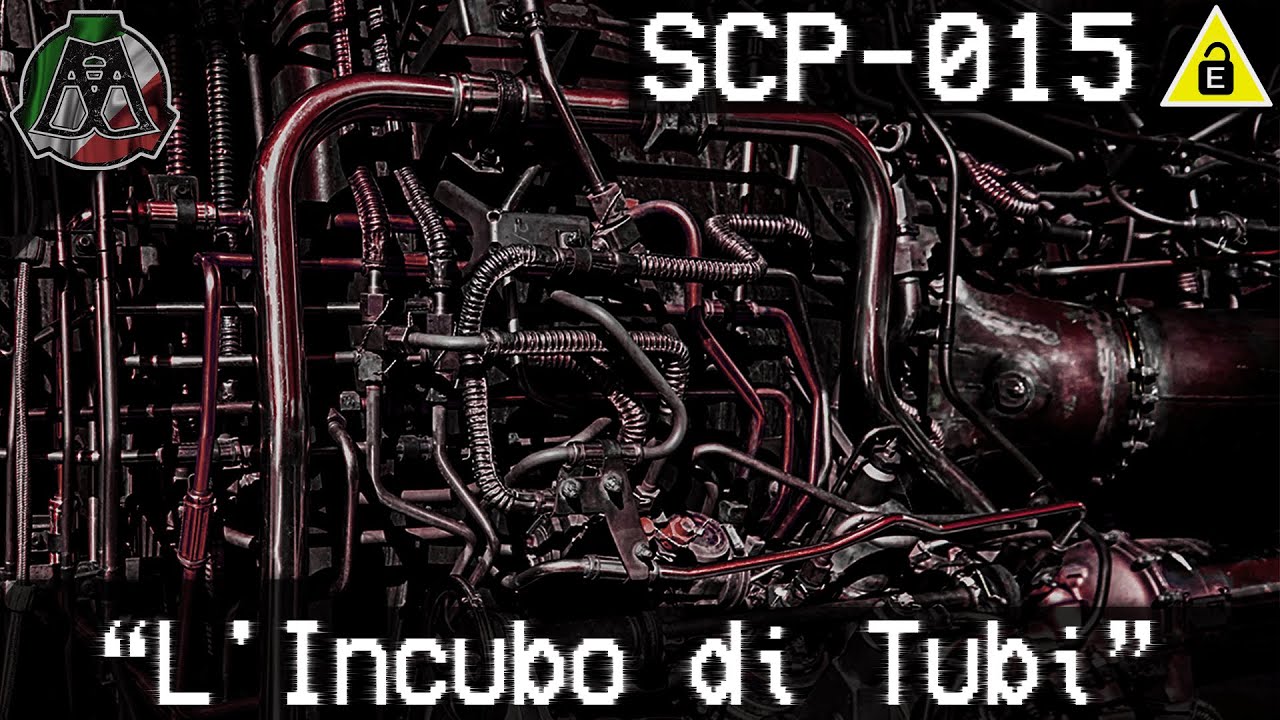 💀SCP-015💀"L'Incubo di Tubi" [ITA] - YouTube