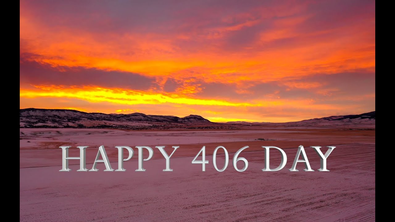 Happy 406 Day, Montana - YouTube