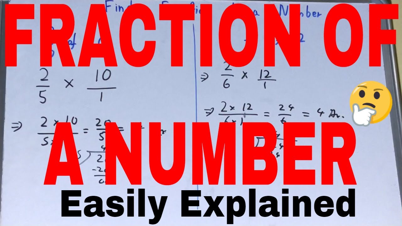 How To Find Fraction Of A Number Finding Fraction Of A Number Fraction Of A Number Video how-to-find-fraction-of-a-number-finding-fraction-of-a-number-fraction-of-a-number-video