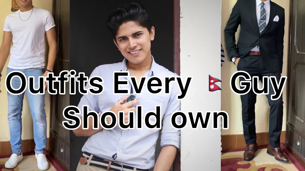 Outfits every guy should own🇳🇵/ Looks every Nepali guy should own ...
