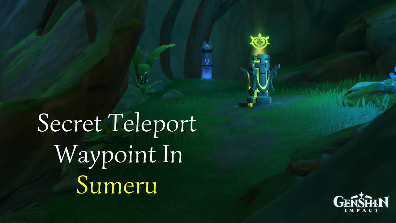 Last Teleport Waypoint In Sumeru Genshin Impact - YouTube