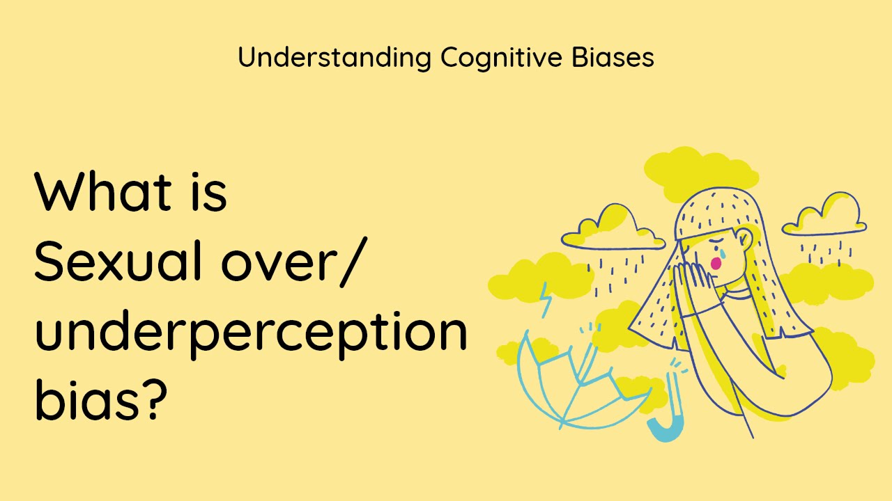 What is Sexual Over/Underperception Bias? [Definition and Example ...