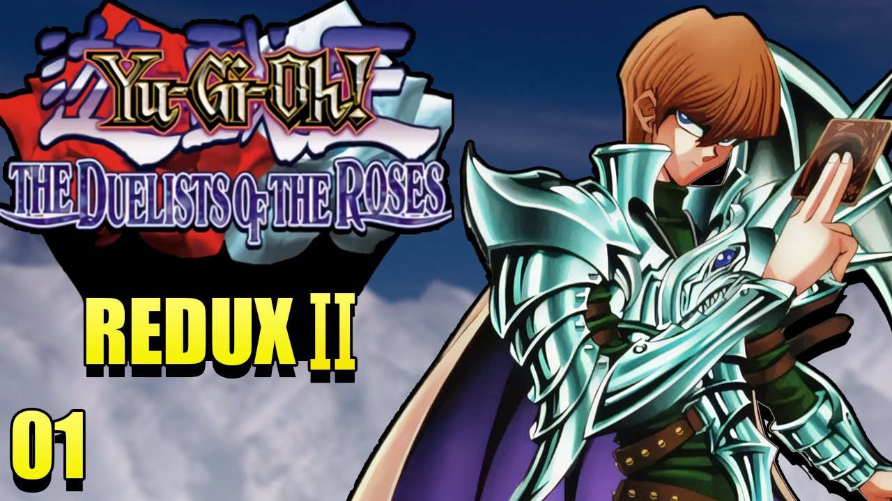 Yu-Gi-Oh! Duelists of the Roses REDUX II Part 1: Next Level Mod - YouTube