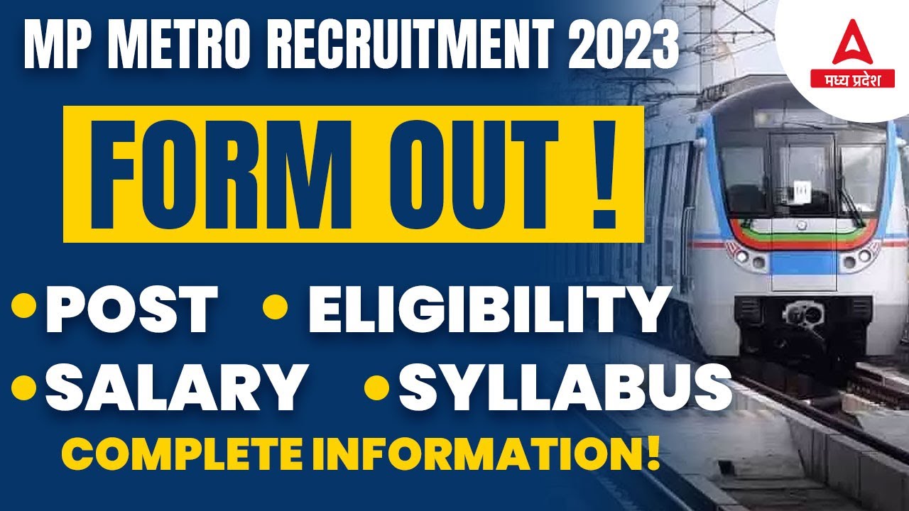 MP Metro Rail Recruitment 2023 | MP Metro Form 2023 OUT | Total Post ...