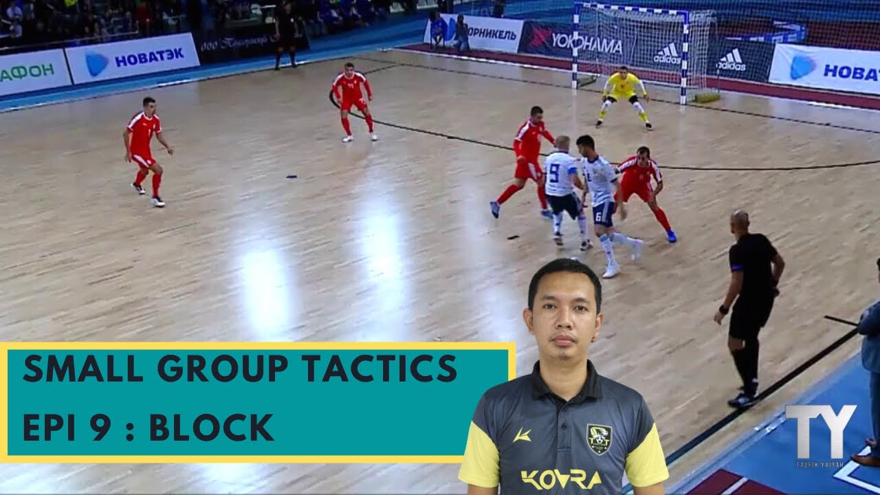 FUTSAL SMALL GROUP TACTICS (Epi. 9) : BLOCK - YouTube