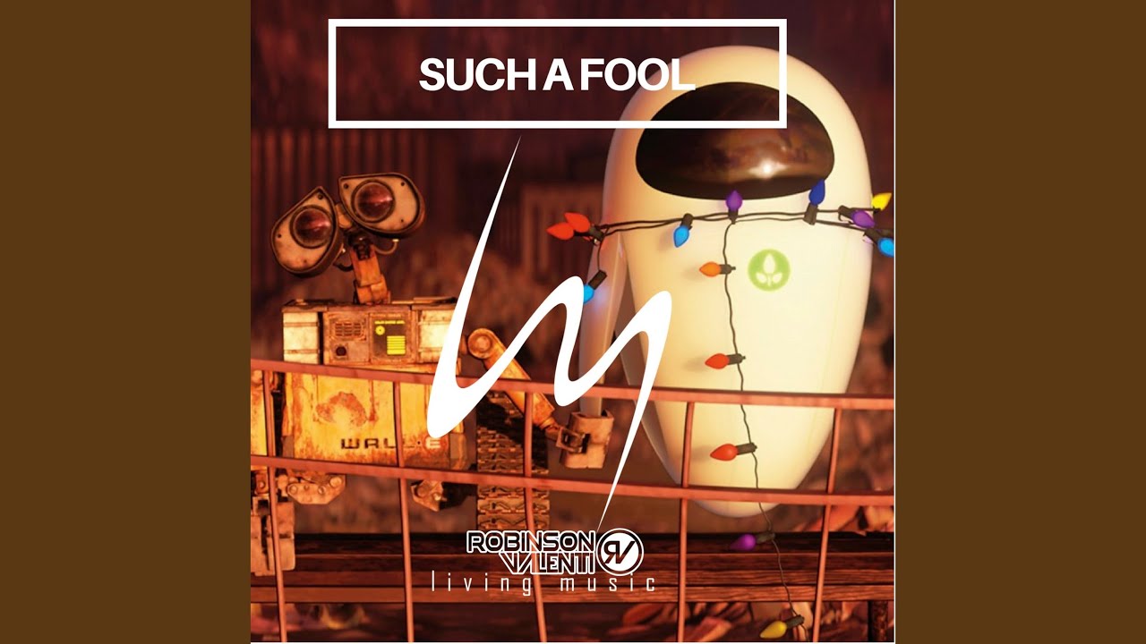 Such a Fool - YouTube