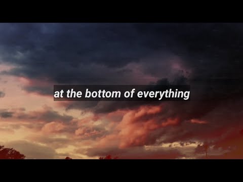 At The Bottom Of Everything (Lyrics) - Bright Eyes