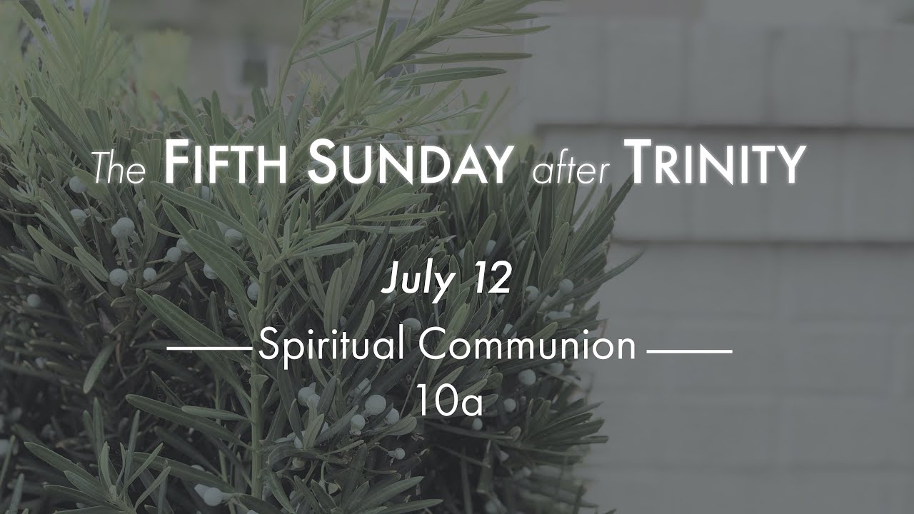 Fifth Sunday after Trinity - YouTube