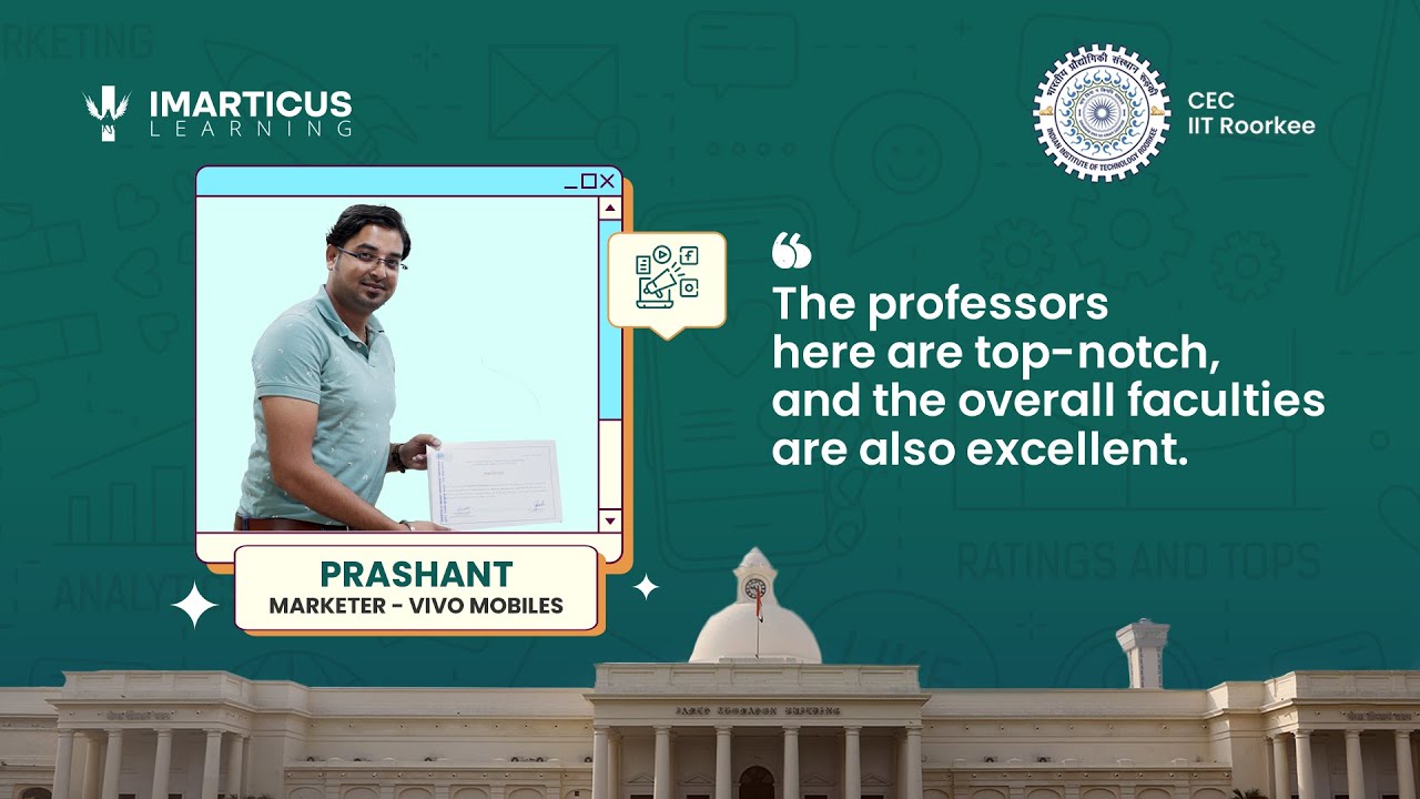 Prashant CEC, IIT Roorkee Alumni Speaks | Imarticus Learning Reviews ...