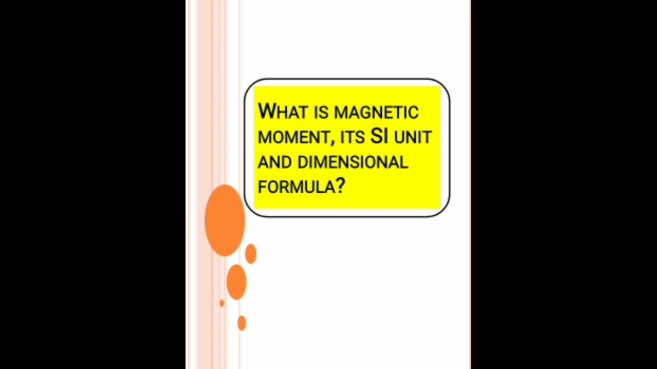 What Is Magnetic Moment State Its Units YouTube what-is-magnetic-moment-state-its-units-youtube