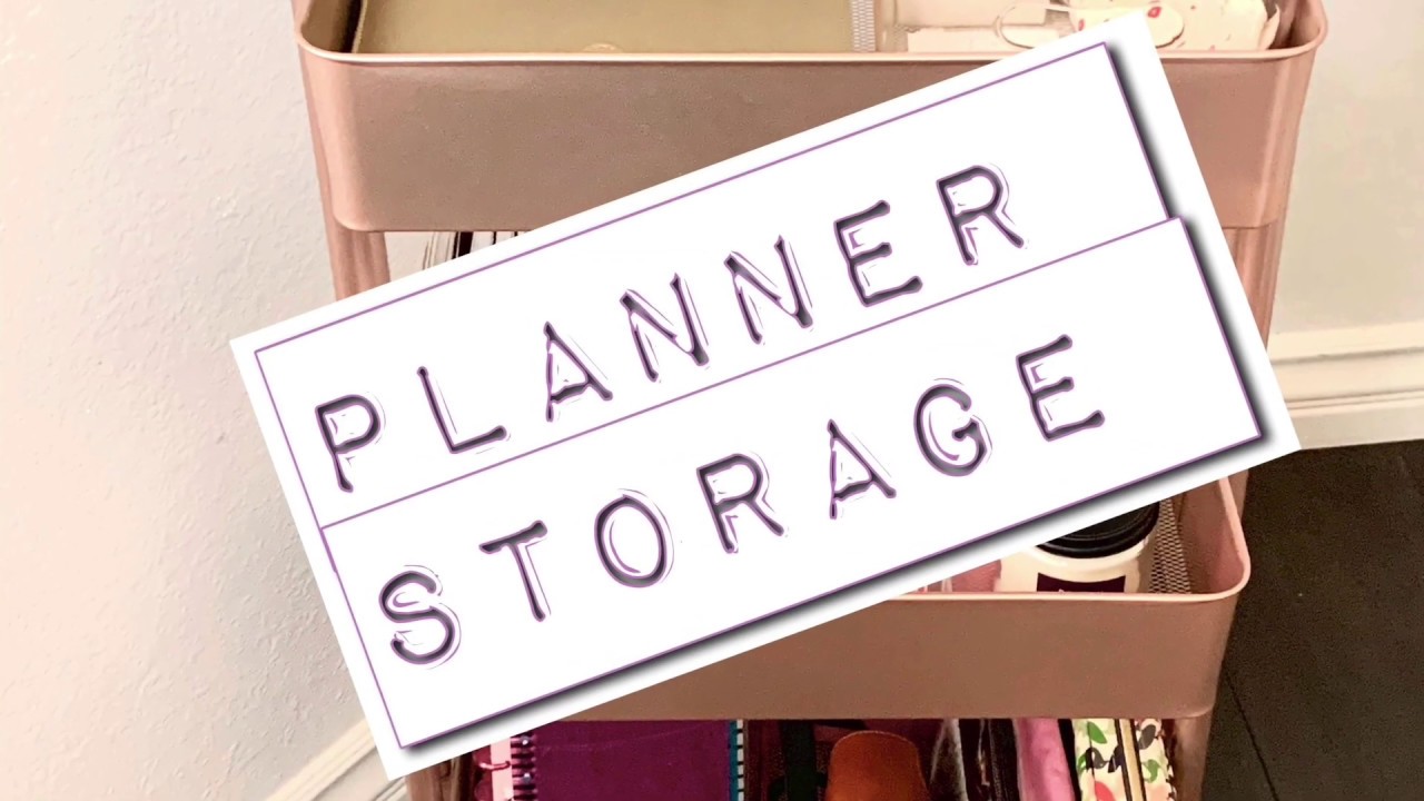 Current Planner Storage 2020 - YouTube