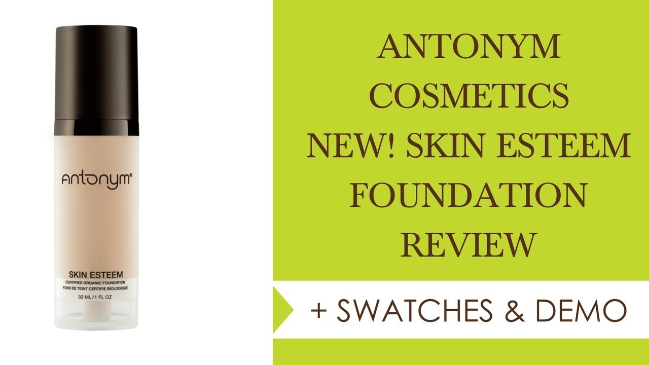 REVIEW DEMO ANTONYM COSMETICS SKIN ESTEEM FOUNDATION Integrity review-demo-antonym-cosmetics-skin-esteem-foundation-integrity