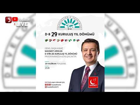 🔴#CANLI | D-8’in 29. Kuruluş Yıl Dönümü Programı | 18.06.2026