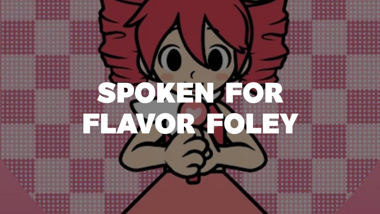 Spoken for - Flavor Foley //Sub.español//