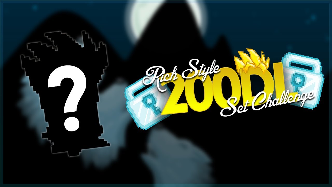SPECIAL 200 DL RICH STYLE SET CHALLENGE! (MUST WATCH) | Growtopia - YouTube
