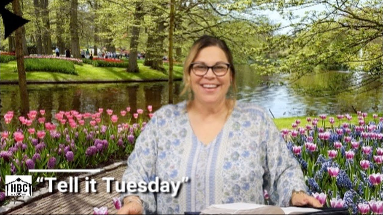"Tell it Tuesday" - YouTube