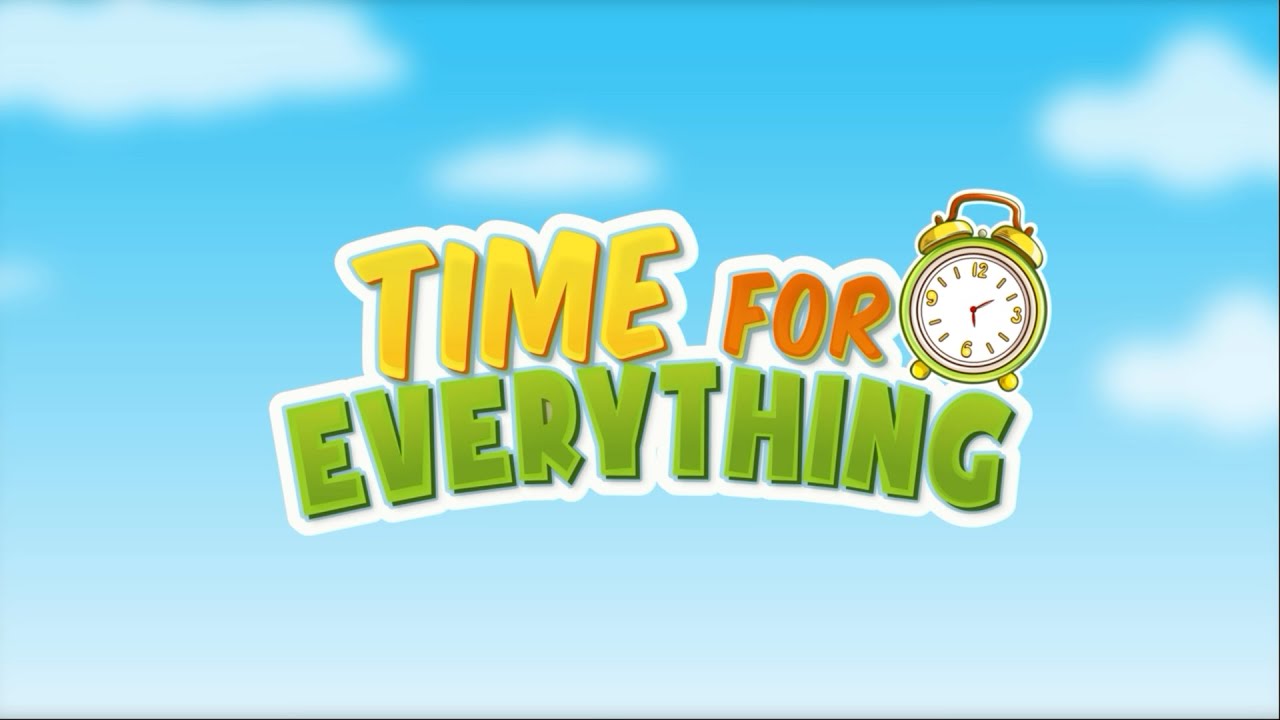 Time For Everything | StoryBag | Stories & Stuff for kids - YouTube