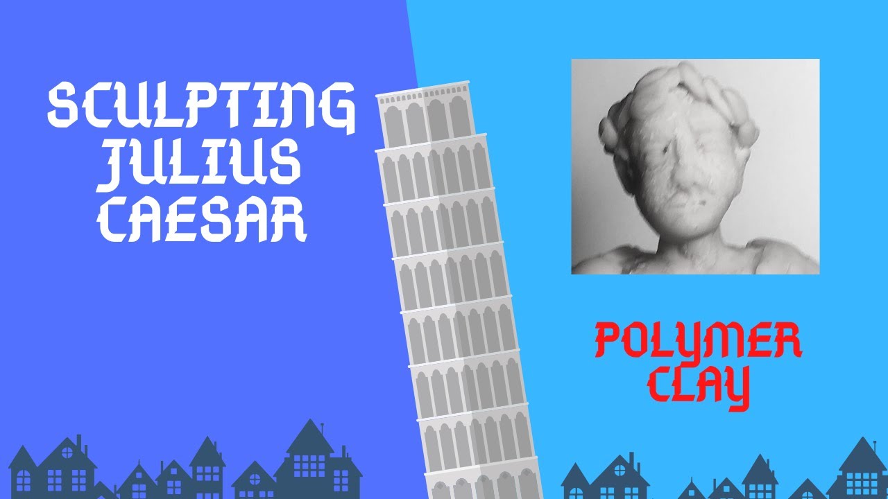 Julius Caesar RESCULPTED! (polymer clay tutorial) - YouTube