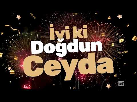 İyi Ki Doğdun Ceyda 🎉 | İsme Özel Doğum Günü Videosu