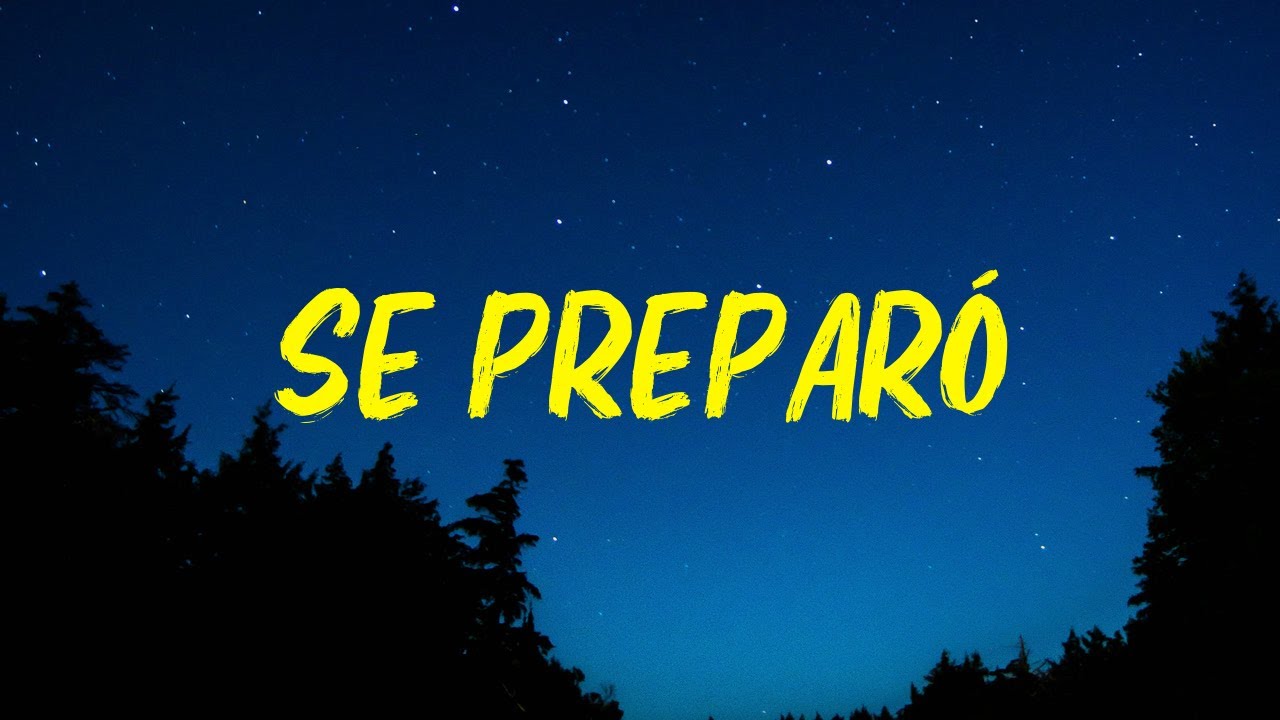 Ozuna - Se Preparó (Letra/Lyrics) - YouTube