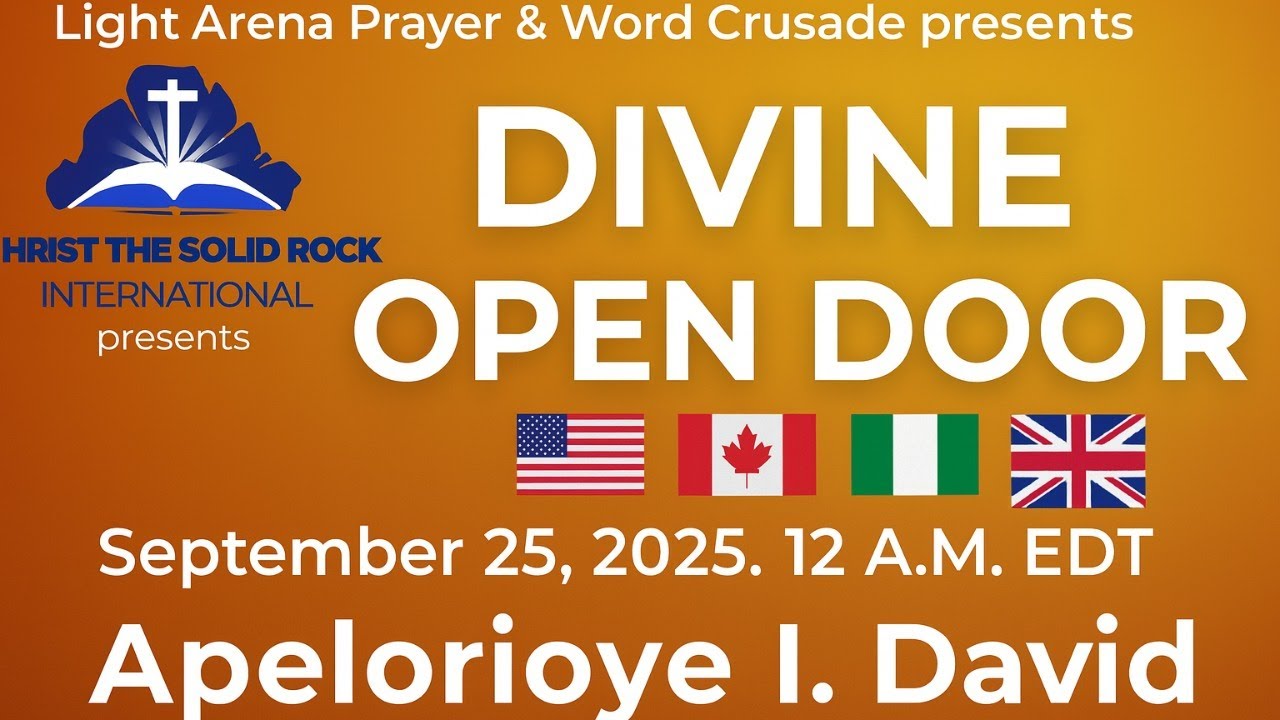 DIVINE OPEN DOOR// SEPTEMBER 25, 2025// LIGHT ARENA PRAYER AND WORD ...