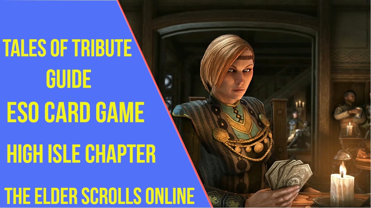 ESO Tales of Tribute Card Game Guide - High Isle Chapter - YouTube