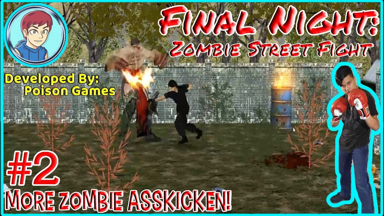 Let's Play - (Final Night:Zombie Street Fight) EP 2: More Zombie ...