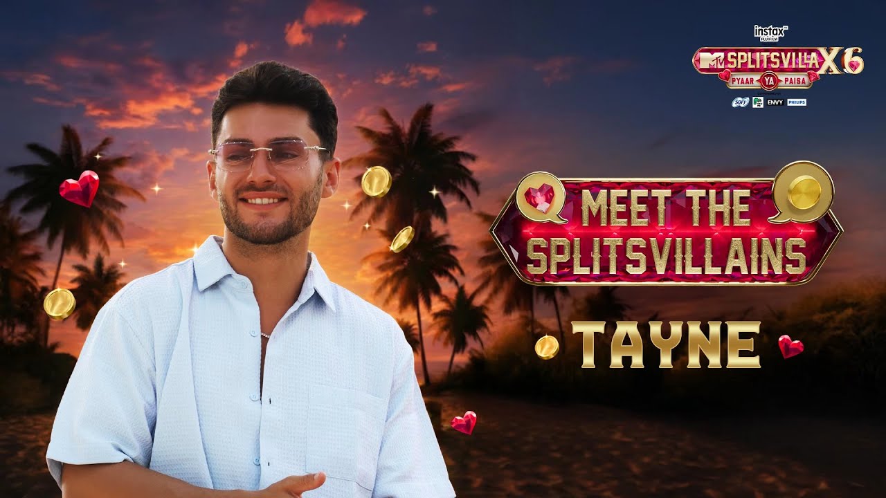 Tayne’s Dominant Charm | MTV Splitsvilla X6 - YouTube