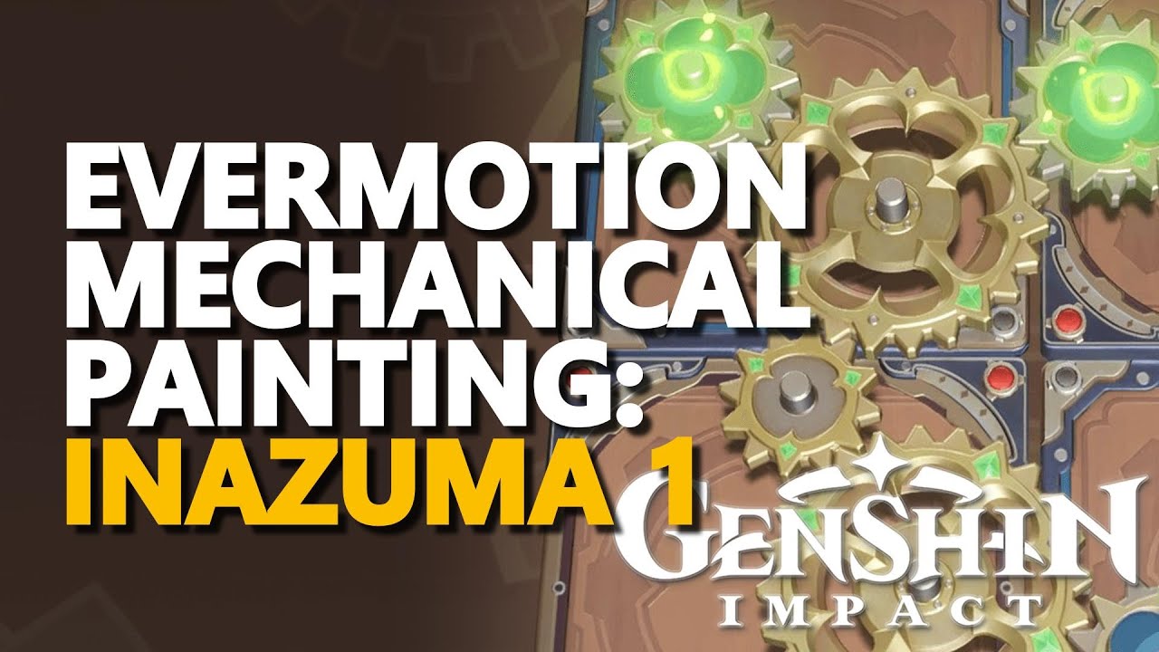 Evermotion Mechanical Painting Inazuma 1 Genshin Impact - YouTube