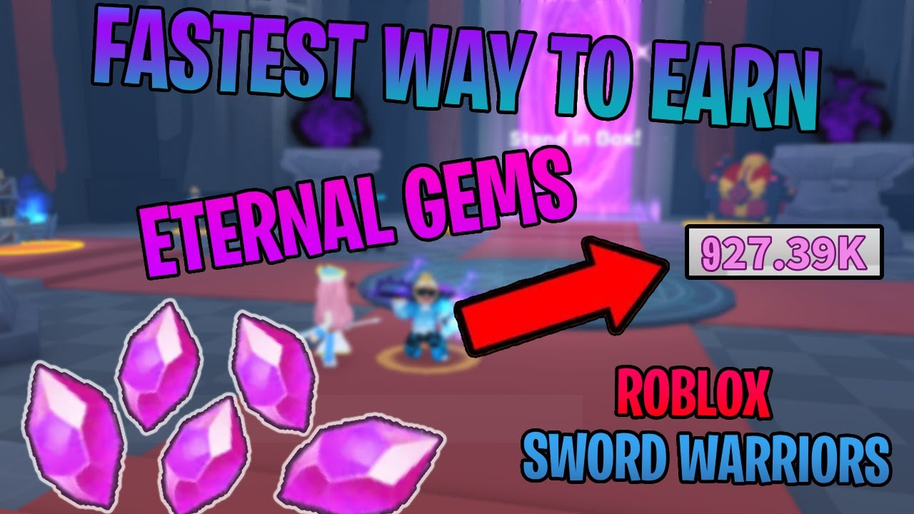 Fastest Way to Earn Eternal Gems In Roblox Sword Warriors! - YouTube