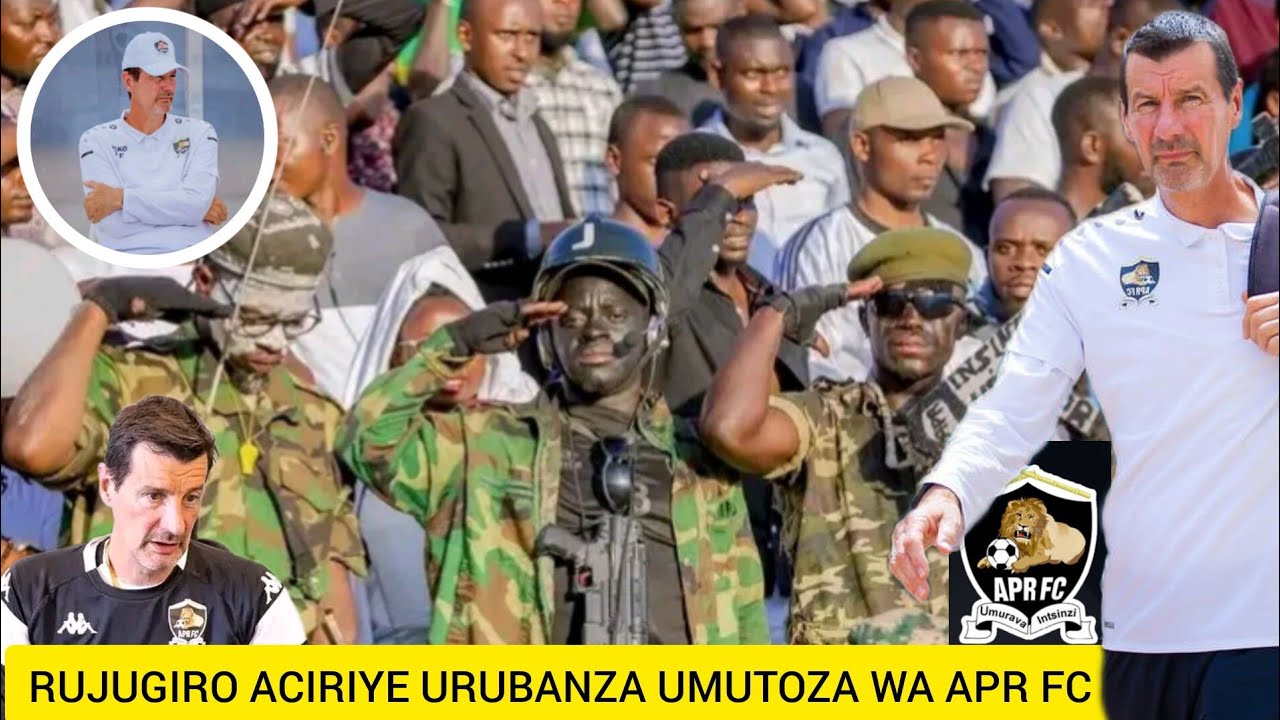 RUJUGIRO ACIRIYE URUBANZA UMUTOZA WA APR FC || ANAVUGA ABAKINNYI APR FC ...