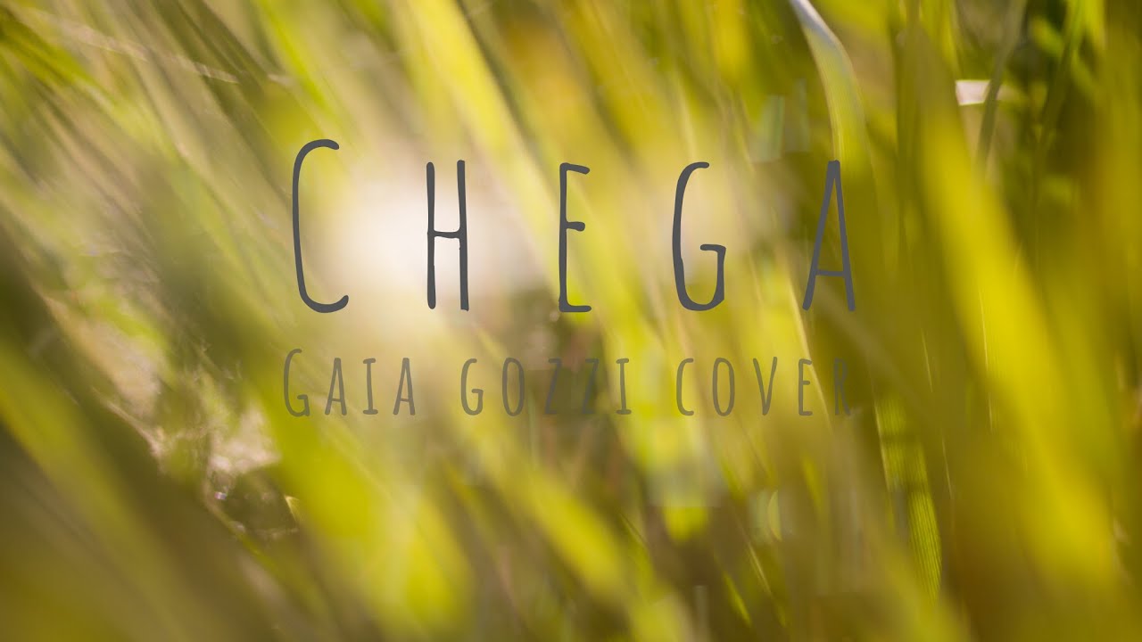 Chega - Gaia Gozzi (Flavio Angelo Vivirito cover) - YouTube