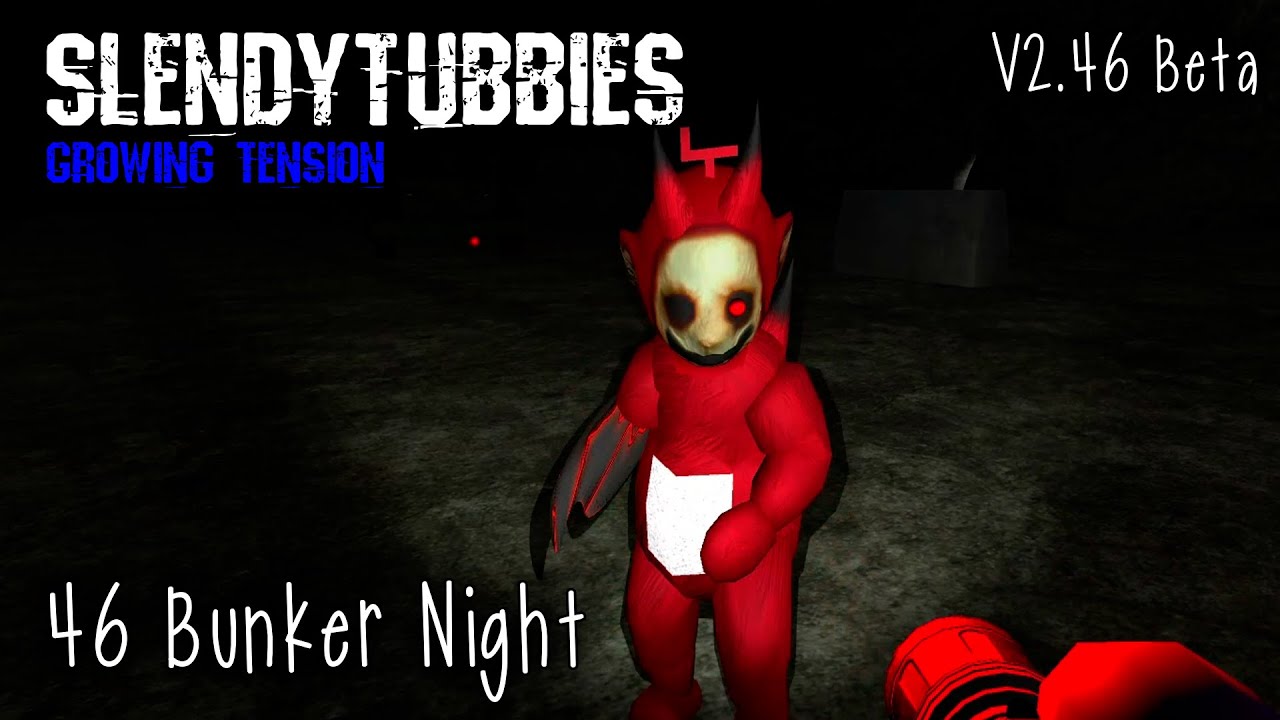 SlendyTubbies Growing Tension V2.46 Beta - Bunker Night |46| - YouTube