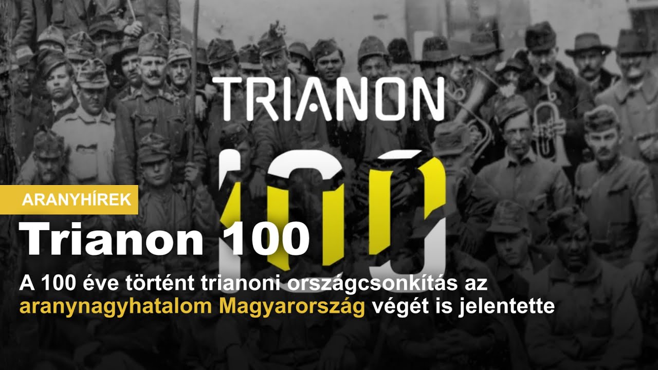 Trianon 100. évfordulójára - YouTube