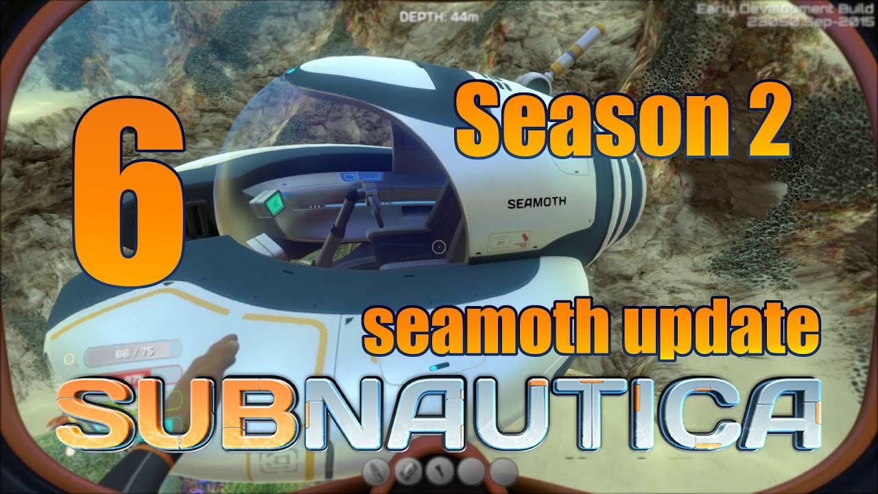 Let's Play Subnautica - S2 Ep. 6 - Seamoth Update! - YouTube