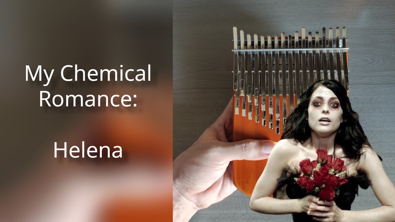 My Chemical Romance: Helena・cover en kalimba cromática - YouTube