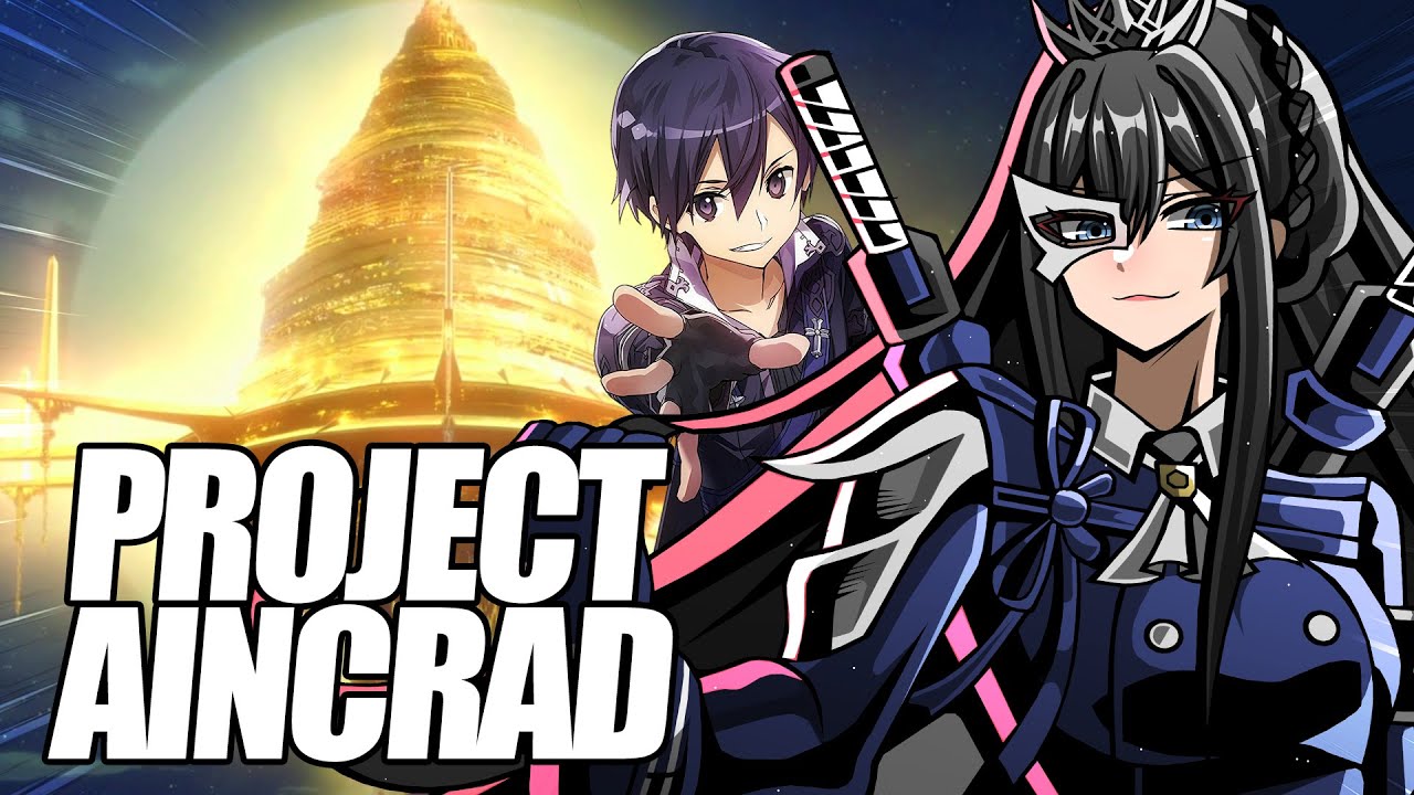 The Project Aincrad Agenda (Road to Sword Art Online)【Millennium】 - YouTube