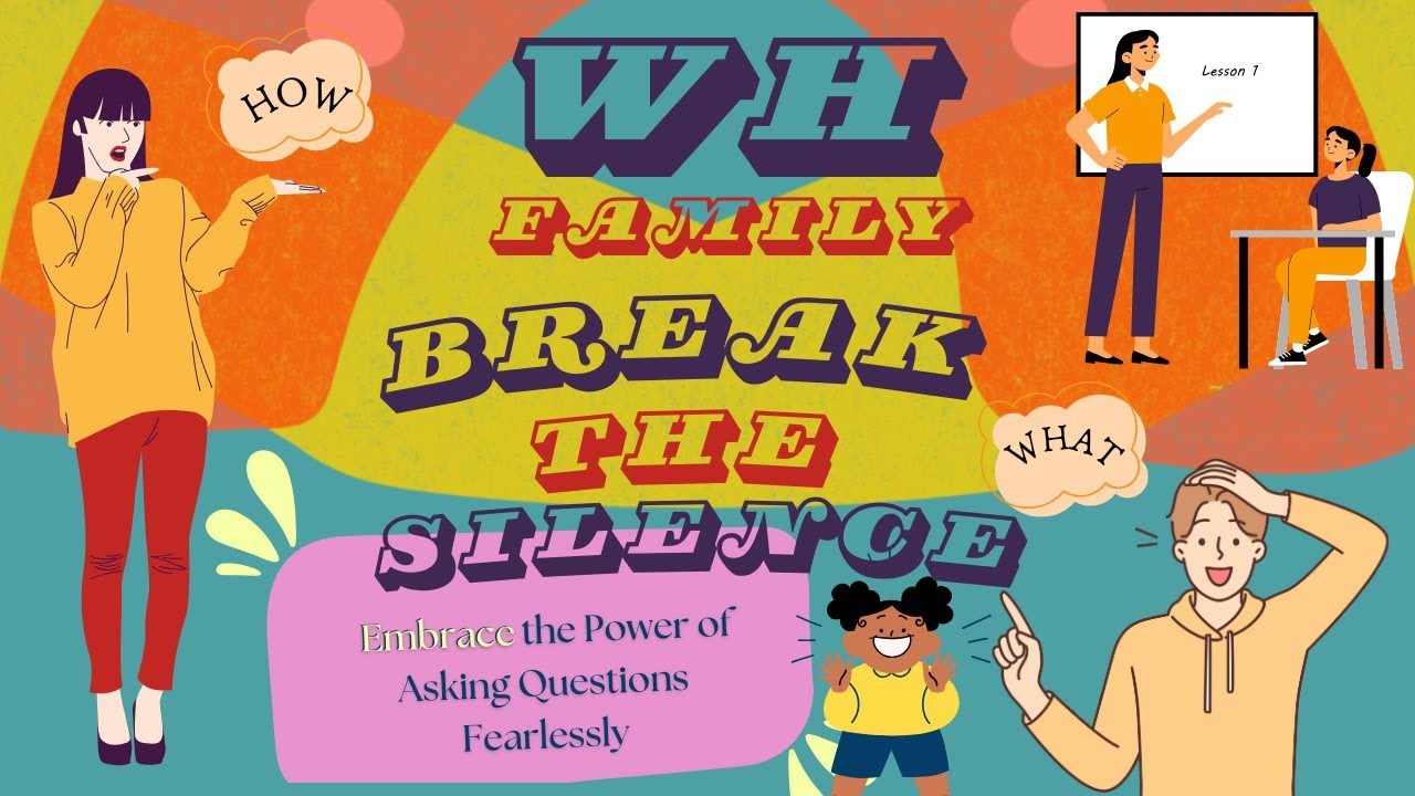 Navigating the Wonders of the Wh-Family in English. - YouTube